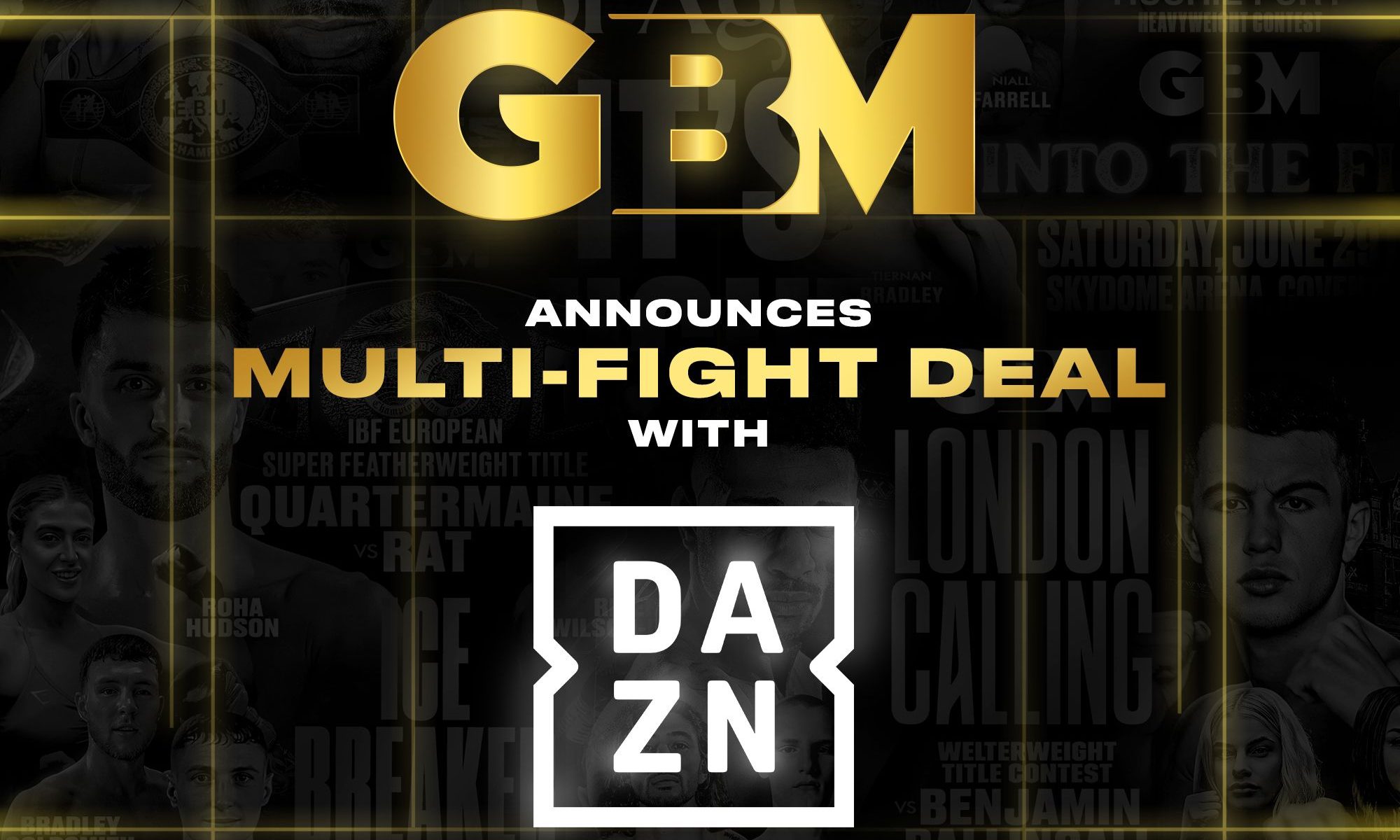 GBM Hit Global Stage With Multi-Fight Broadcast Deal With DAZN - Fights Around The World